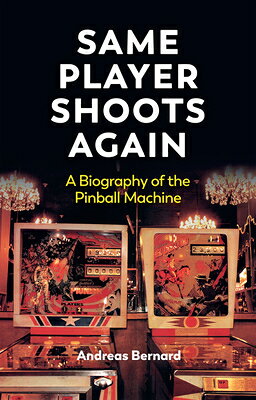SAME PLAYER SHOOTS AGAIN Andreas Bernard Valentine A. Pakis POLITY PR2026 Paperback English ISBN：9781509569441 洋書 Social...