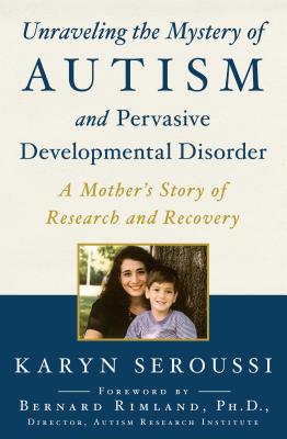 UNRAVELING THE MYST OF AUTISM Karyn Seroussi SIMON & SCHUSTER2014 Paperback English ISBN：9781481429443 洋書 Family life & ...
