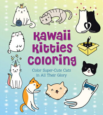 CREATIVE COLORING KAWAII KITTI Creative Coloring Taylor Vance CHARTWELL BOOKS2021 Paperback English ISBN：9780785839446 洋...
