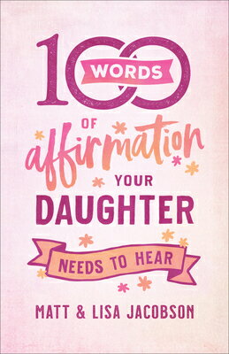 100 WORDS OF AFFIRMATION YOUR Matt Jacobson Lisa Jacobson REVEL FLEMING H2021 Paperback English ISBN：9780800739447 洋書 So...