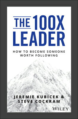 100X LEADER Jeremie Kubicek Steve Cockram WILEY2019 Hardcover English ISBN：9781119519447 洋書 Business & SelfーCulture（ビジネス...
