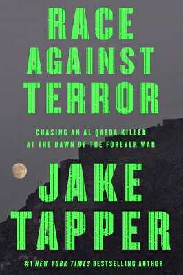 RACE AGAINST TERROR Jake Tapper ATRIA2025 Hardcover English ISBN：9781668079447 洋書 Social Science（社会科学） Political Science