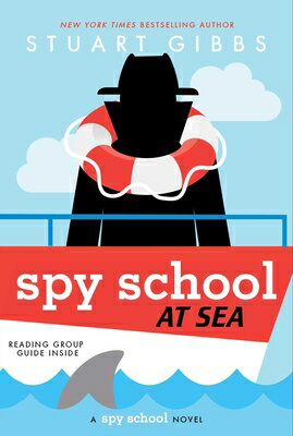 SPY SCHOOL AT SEA Spy School Stuart Gibbs SIMON & SCHUSTER BOOKS YOU2022 Paperback English ISBN：9781534479449 洋書 Books f...