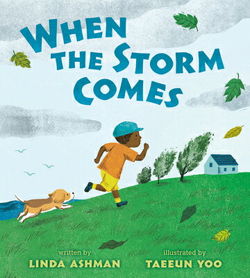 WHEN THE STORM COMES Linda Ashman Taeeun Yoo NANCY PAULSEN BOOKS2026 Paperback English ISBN：9798217239450 洋書 Books for k...