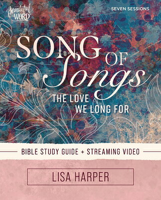 SONG OF SONGS BIBLE SG PLUS ST Beautiful Word Bible Studies Lisa Harper THOMAS NELSON PUB2026 Paperback English ISBN：978...