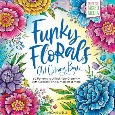 FUNKY FLORALS ART COLOR BK Megan Wells BETTER DAY BOOKS2025 Paperback English ISBN：9780764369452 洋書 Family life & Comics...