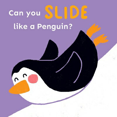CAN YOU SLIDE LIKE A PNGN Copy Cats Child's Play Cocoretto Abi Hall CHILDS PLAY2024 Board　Books English ISBN：97817862894...