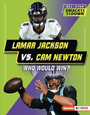 LAMAR JACKSON VS CAM NEWTON AllーStar Smackdown (Lerner (Tm) Sports) Kelley Barth LERNER PUBN2026 Library　Binding English...