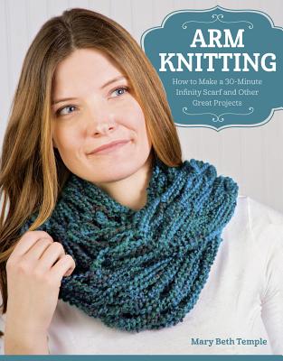 ARM KNITTING Mary Beth Temple FOX CHAPEL PUB CO INC2014 Paperback English ISBN：9781574219456 洋書 Art & Entertainment（芸術＆エ...