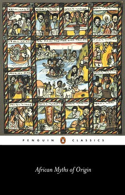 AFRICAN MYTHS OF ORIGIN Penguin Classics Stephen Belcher Stephen Belcher PENGUIN GROUP2006 Paperback English ISBN：978014...