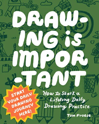 DRAWING IS IMPORTANT Tom Froese ROCKPORT PUBL2026 Paperback English ISBN：9780760399460 洋書 Art & Entertainment（芸術＆エンターテイン...