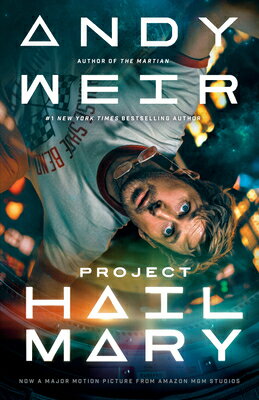 PROJECT HAIL MARY (MOVIE TIEーI Andy Weir BALLANTINE BOOKS2025 Paperback English ISBN：9798217299461 洋書 Fiction & Literatu...