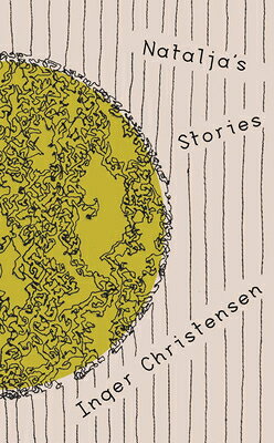 NATALJAS STORIES Inger Christensen Denise Newman NEW DIRECTIONS2025 Paperback English ISBN：9780811239462 洋書 Fiction & Li...