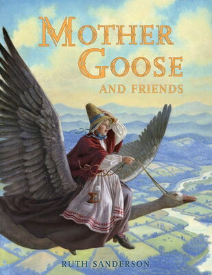 MOTHER GOOSE & FRIENDS The Ruth Sanderson Collection Ruth Sanderson CROCODILE BOOKS2023 Paperback English ISBN：978162371...