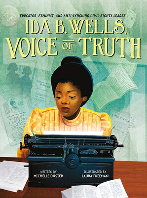 IDA B WELLS VOICE OF TRUTH Michelle Duster Laura Freeman HENRY HOLT2022 Hardcover English ISBN：9781250239464 洋書 Books fo...