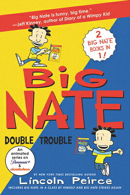 BIG NATE DOUBLE TROUBLE Big Nate Lincoln Peirce BALZER & BRAY2018 Paperback English ISBN：9780062839466 洋書 Books for kids...