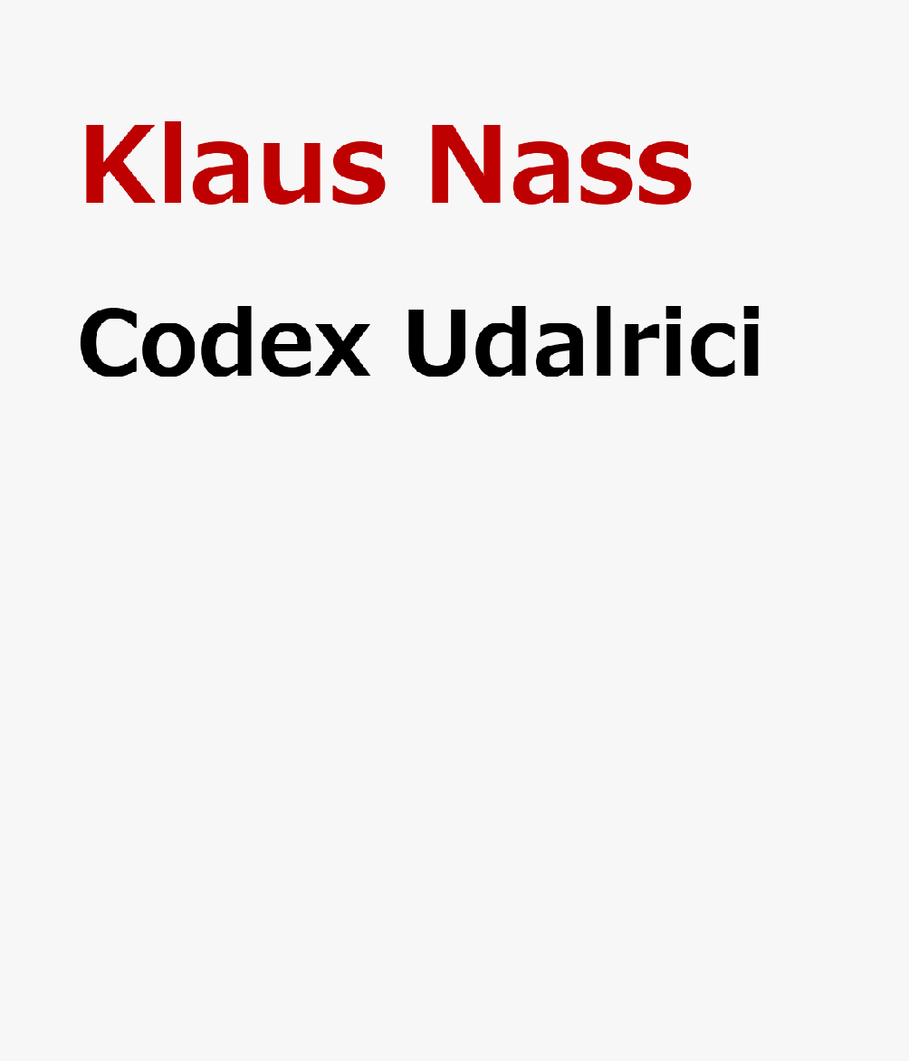 GERーCODEX UDALRICI 2V Monumenta Germaniae Historica ー Die Briefe Der Deutschen Kaiserzeit Klaus Nass HARRASSOWITZ VERLAG...