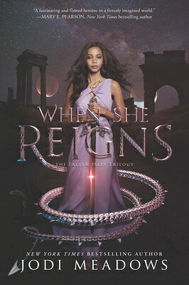 WHEN SHE REIGNS Fallen Isles Jodi Meadows KATHERINE TEGEN BOOKS2021 Paperback English ISBN：9780062469472 洋書 NonーClassifi...