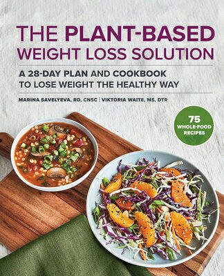 PLANTーBASED WEIGHT LOSS SOLUTI Marina Savelyeva Viktoria Waite ROCKRIDGE PR2021 Paperback English ISBN：9781648769474 洋書 ...