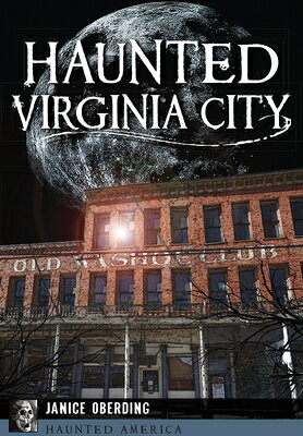HAUNTED VIRGINIA CITY Haunted America Janice Oberding HISTORY PR2015 Paperback English ISBN：9781626199477 洋書 Social Scie...