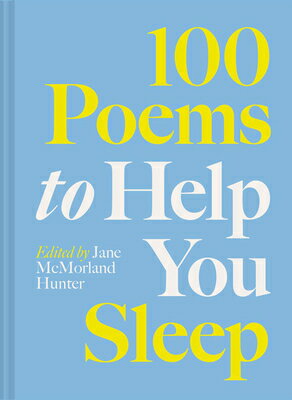 100 POEMS TO HELP YOU SLEEP Jane McMorland Hunter BATSFORD BOOKS2025 Hardcover English ISBN：9781849949477 洋書 NonーClassif...