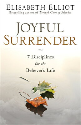 JOYFUL SURRENDER Elisabeth Elliot FLEMING H REVELL CO2019 Paperback English ISBN：9780800729479 洋書 Social Science（社会科学） R...