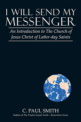 I WILL SEND MY MESSENGER C. Paul Smith ARCHWAY PUB2019 Paperback English ISBN：9781480869479 洋書 Social Science（社会科学） Reli...