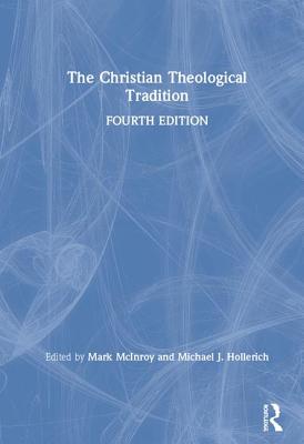 CHRISTIAN THEOLOGICAL TRADITIO Mark McInroy Michael J. Hollerich ROUTLEDGE2019 Hardcover English ISBN：9781138689480 洋書 S...