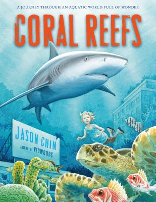 CORAL REEFS Jason Chin Jason Chin SQUARE FISH2016 Paperback English ISBN：9781250079480 洋書 Books for kids（児童書） Juvenile N...