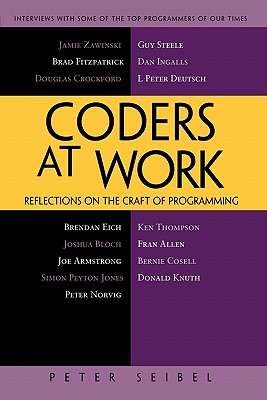 CODERS AT WORK Peter Seibel SPRINGER A PR TRADE2009 Paperback English ISBN：9781430219484 洋書 Computers & Science（コンピューター＆...