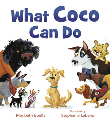 WHAT COCO CAN DO Maribeth Boelts Steph Laberis CANDLEWICK BOOKS2025 Hardcover English ISBN：9781536229486 洋書 Books for ki...
