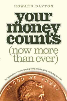 YOUR MONEY COUNTS Dayton Jr. Howard L. TYNDALE HOUSE PUBL2011 Paperback English ISBN：9781414359496 洋書 Social Science（社会科...
