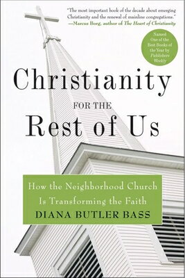 CHRISTIANITY FOR THE REST OF U Diana Butler Bass HARPER ONE2007 Paperback English ISBN：9780060859497 洋書 Social Science（社...