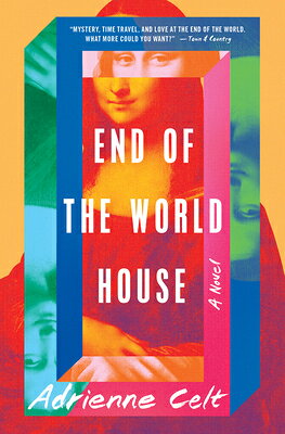 END OF THE WORLD HOUSE Adrienne Celt SIMON & SCHUSTER2023 Paperback English ISBN：9781982169497 洋書 Fiction & Literature（小...