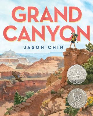 GRAND CANYON Jason Chin ROARING BROOK PR2017 Hardcover English ISBN：9781596439504 洋書 Books for kids（児童書） Juvenile Nonfic...