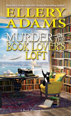 MURDER IN THE BK LOVERS LOFT Book Retreat Mystery Ellery Adams KENSINGTON COZIES2023 Mass　Market　Paperbound English ISBN...