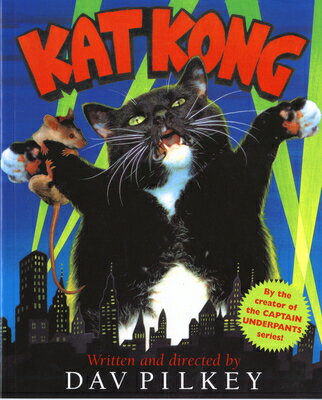 KAT KONG 1ーSIMUL/E Dav Pilkey Dav Pilkey HARCOURT BRACE & CO2003 Paperback 1ーSimul English ISBN：9780152049508 洋書 Books f...