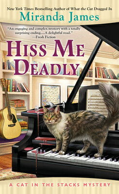 HISS ME DEADLY Cat in the Stacks Mystery Miranda James BERKLEY BOOKS2024 Mass　Market　Paperbound English ISBN：97805931995...