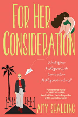 FOR HER CONSIDERATION Out in Hollywood Amy Spalding KENSINGTON PUB CORP2023 Paperback English ISBN：9781496739513 洋書 Fict...