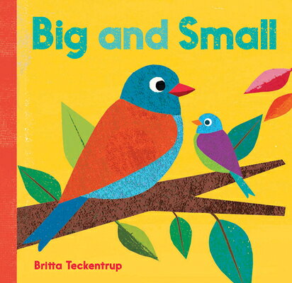BIG & SMALLーBOARD Barefoot Books Britta Teckentrup BAREFOOT BOOKS2013 Board　Books English ISBN：9781846869518 洋書 Books fo...