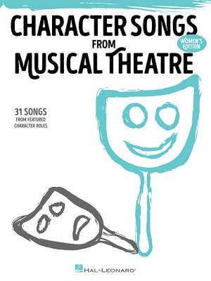 CHARACTER SONGS FROM MUSICAL T Hal Leonard Corp HAL LEONARD PUB CO2017 Paperback English ISBN：9781495099519 洋書 Art & Ent...