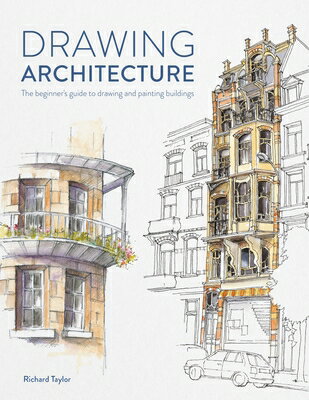 DRAWING ARCHITECTURE Richard Taylor DAVID & CHARLES2022 Paperback English ISBN：9781446309520 洋書 Art & Entertainment（芸術＆エ...
