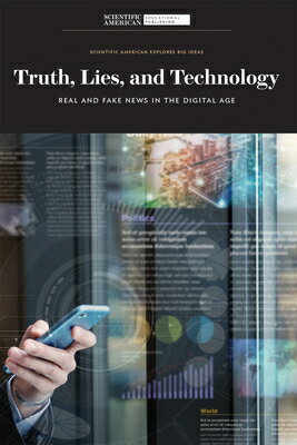 TRUTH LIES & TECH Scientific American Explores Big Ideas Scientific American Editors ROSEN EDUCATION SERV2023 Library　Bi...