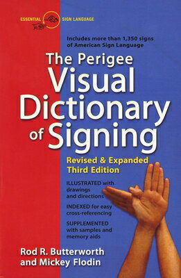 PERIGEE VISUAL DICT OF SIGNING Rod R. Butterworth Mickey Flodin TARCHER PERIGEE1995 Paperback Revised, Expand English IS...