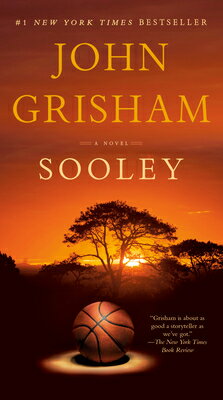 SOOLEY John Grisham ANCHOR2022 Mass　Market　Paperbound English ISBN：9780593359532 洋書 Fiction & Literature（小説＆文芸） Fiction
