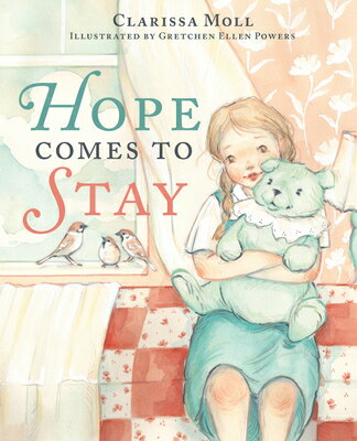 HOPE COMES TO STAY Clarissa Moll Gretchen Ellen Kopp HARVEST KIDS2025 Hardcover English ISBN：9780736989534 洋書 Books for ...