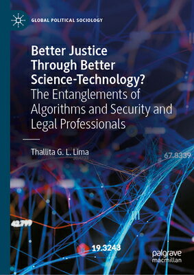 BETTER JUSTICE THROUGH BETTER Global Political Sociology Thallita G. L. Lima PALGRAVE MACMILLAN2026 Hardcover English IS...