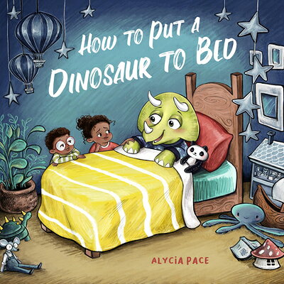 HT PUT A DINOSAUR TO BED Teach Your Dino Alycia Pace FAMILIUS LLC2024 Board　Books English ISBN：9781641709538 洋書 Books fo...