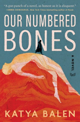 OUR NUMBERED BONES Katya Balen HARPERVIA2026 Hardcover English ISBN：9780063459540 洋書 Fiction & Literature（小説＆文芸） Fiction