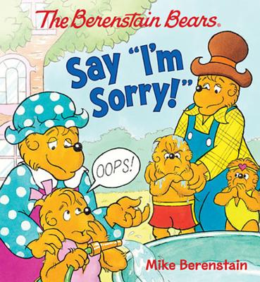 B BEARS SAY IM SORRYーBOARD Berenstain Bears Mike Berenstain WORTHY KIDS2015 Board　Books English ISBN：9780824919542 洋書 Bo...